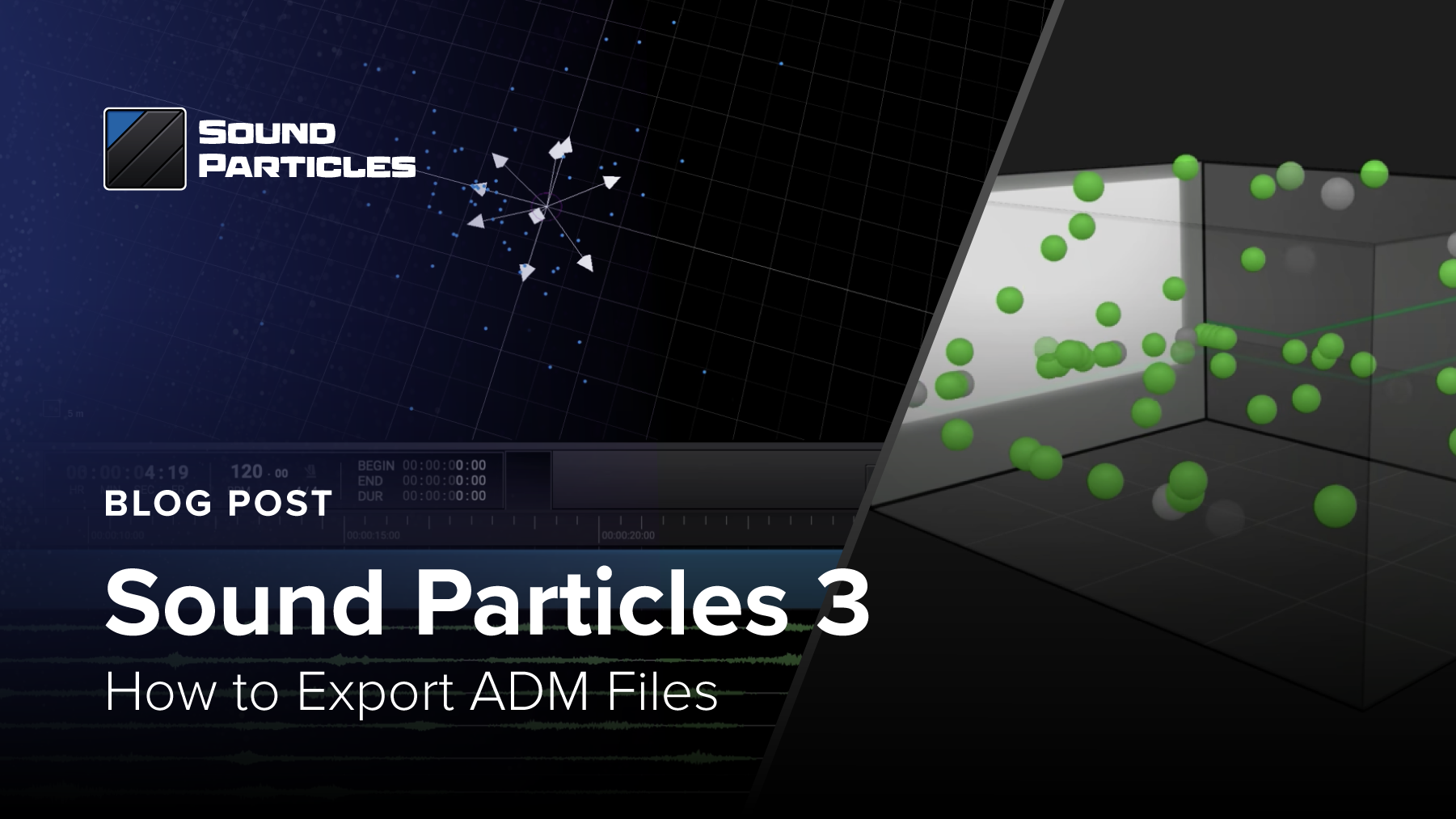 How to Export ADM Files with Sound Particles 3